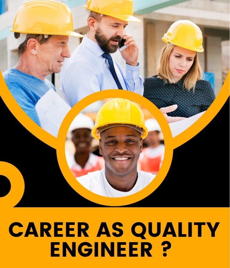 How to Make a Career as a Quality Engineer - Quality Corner